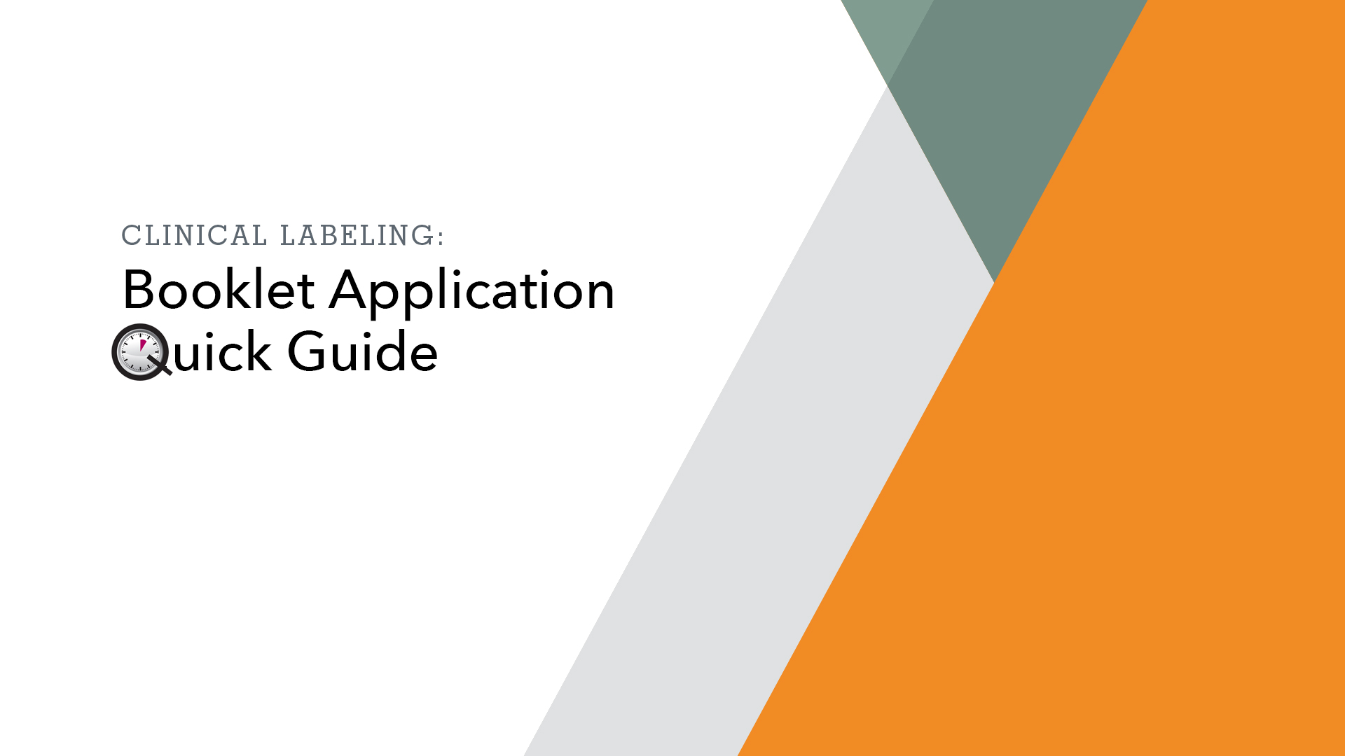 Clinical Labeling: Booklet Application Quick Guide - AWT Labels & Packaging