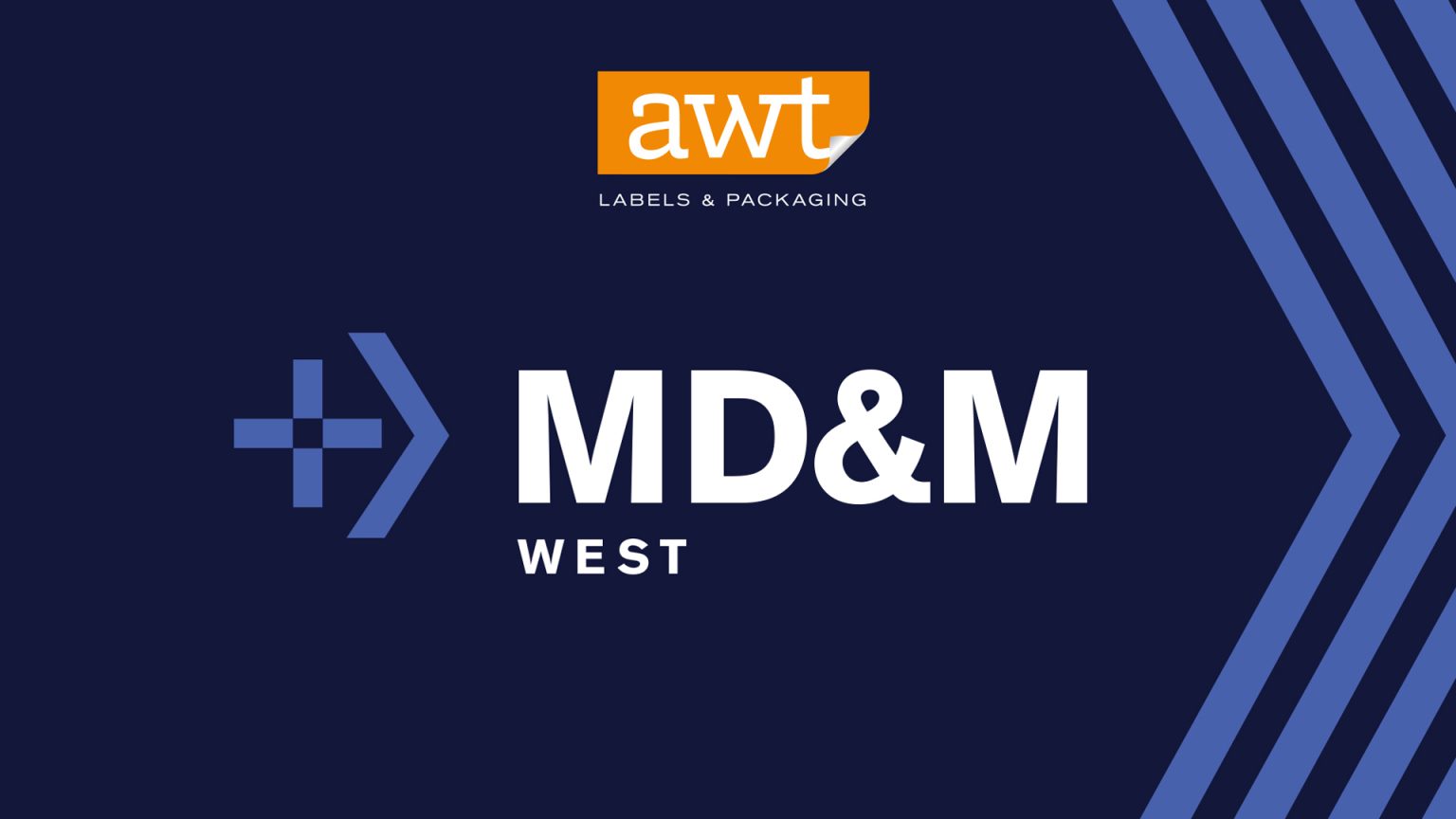 AWT Attends MD&M West - AWT Labels & Packaging